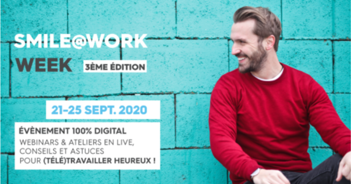 La Semaine Travaillez Heureux fait peau neuve pour cette 3ème édition ...